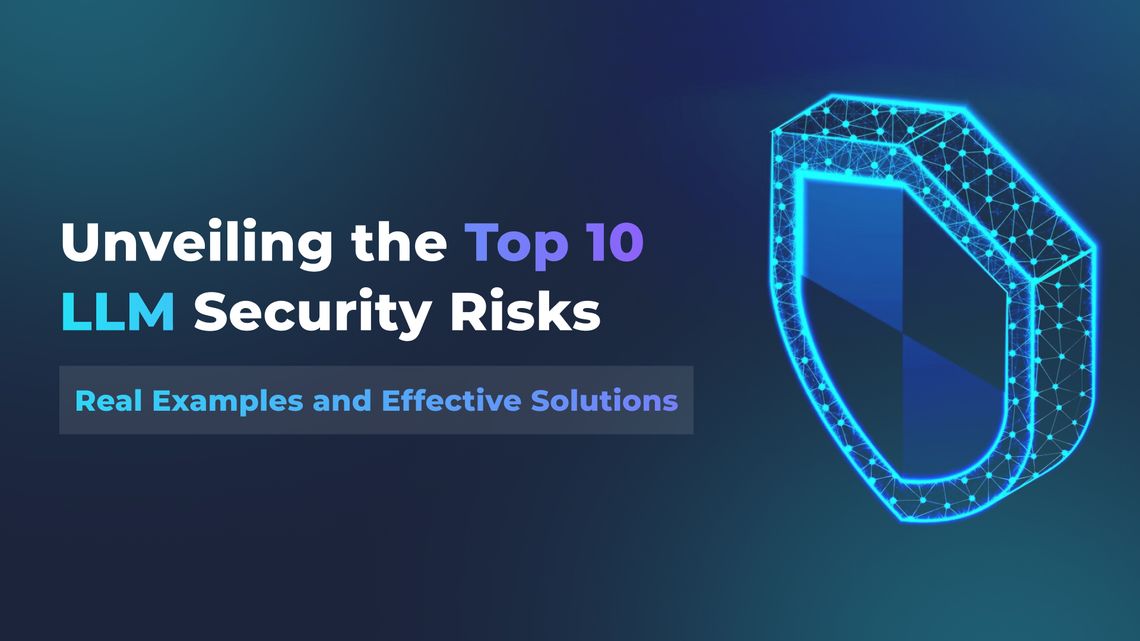 Top 10 LLM Security Risks In 2024 – Flyaps